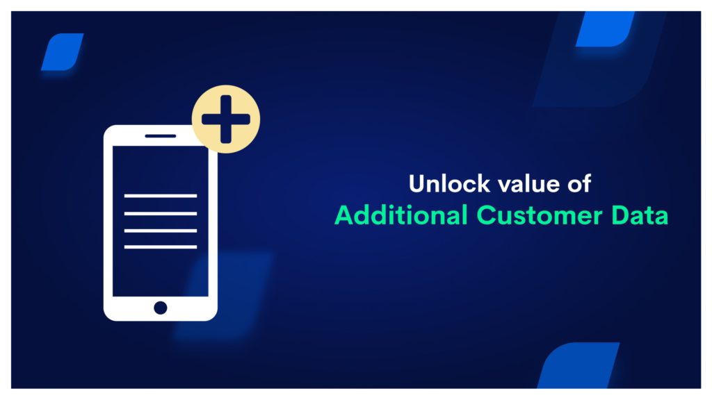 Unlock value of Additional Customer Data - Monetha